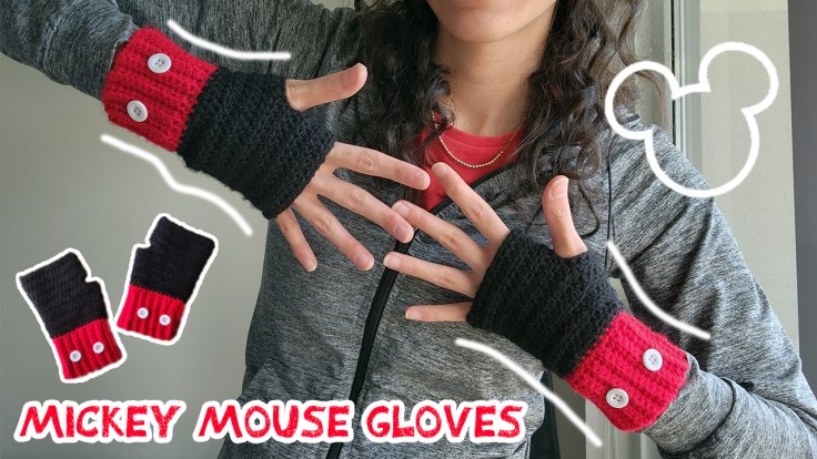 Crochet Mickey Mouse Fingerless Gloves | FREE Pattern + Video Tutorial ...